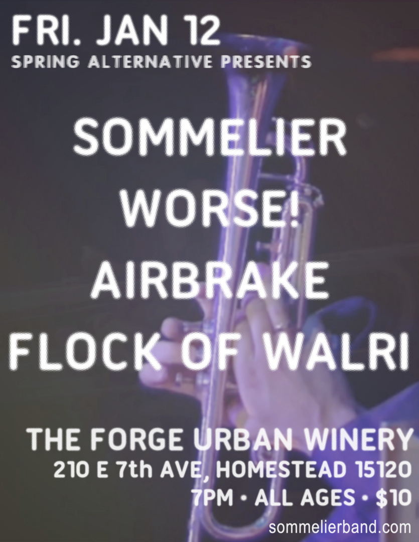 Sommelier / Flock of Walri / Worse! / Airbrake | The Forge Urban Wine ...