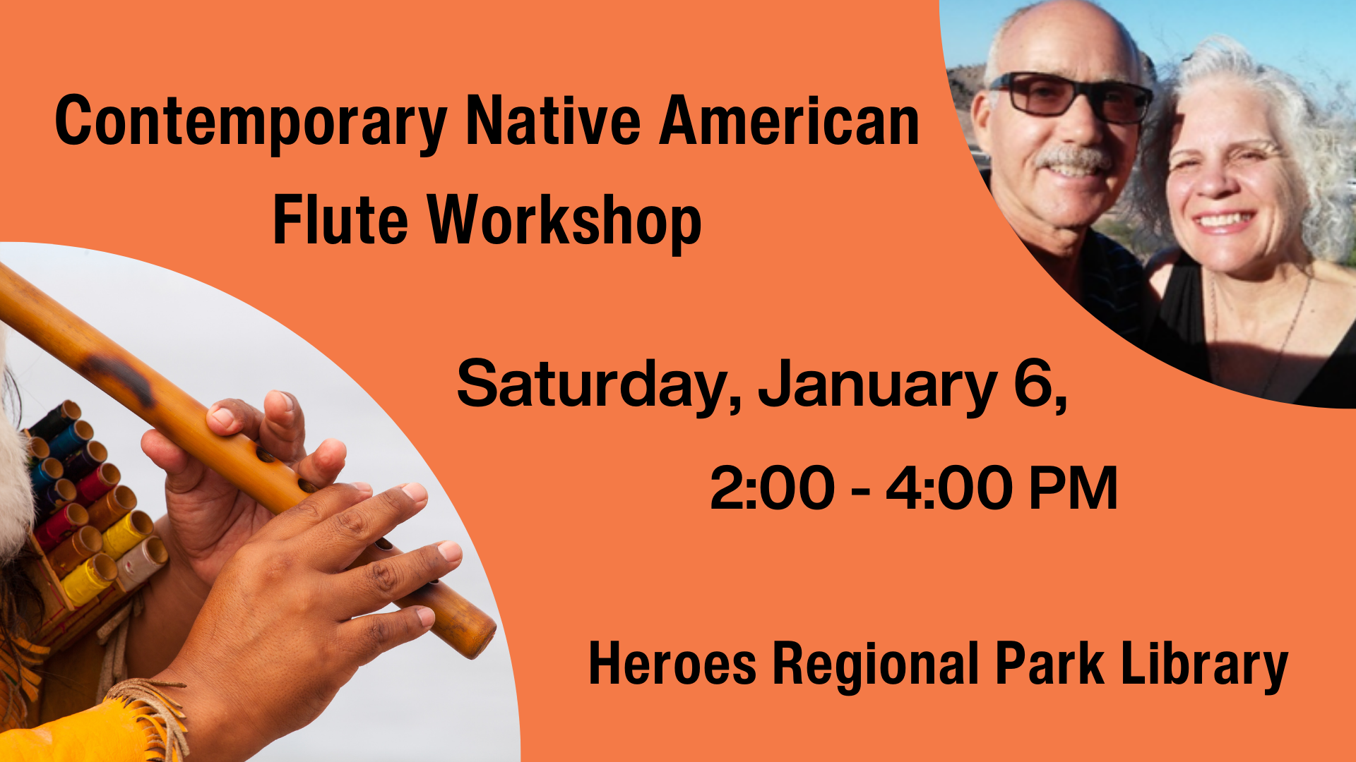 Contemporary Native American Flute Workshop | Heroes Regional Park ...