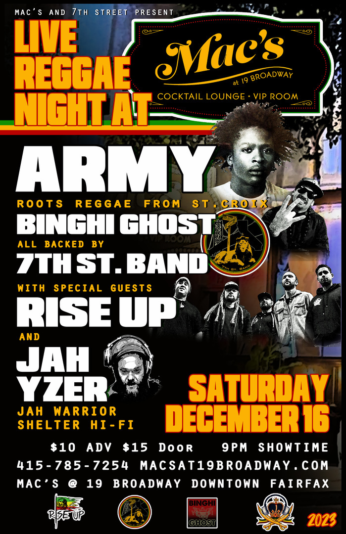 Live Reggae! Army, Binghi Ghost, 7th Street Band, Rise Up, Jah Yzer ...