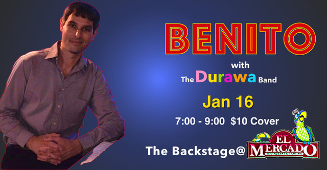 BENITO to HEADLINE The Backstage with DURAWA | El Mercado ...