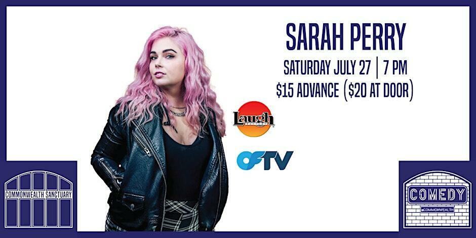 Comedy @ Commonwealth Presents: SARAH PERRY | 522 5th Ave ...