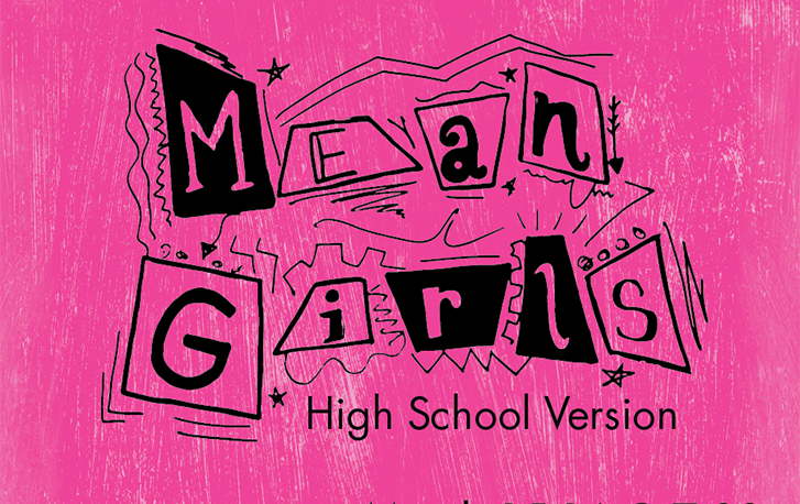 Trumbull High School Presents MEAN GIRLS: High School Version ...
