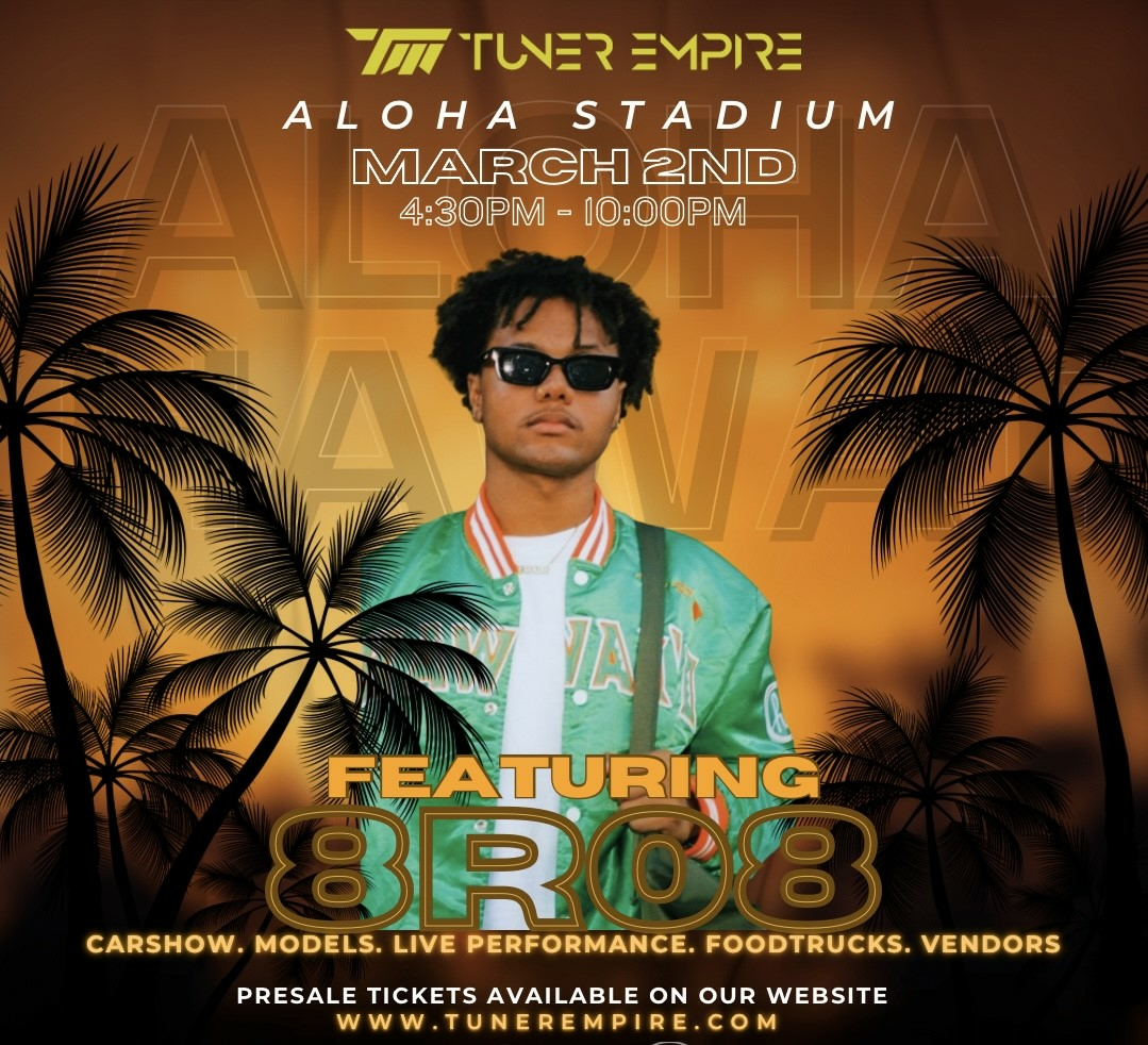 TUNER EMPIRE HAWAII CAR SHOW & CONCERT | Aloha Stadium | UpcomingEvents.com