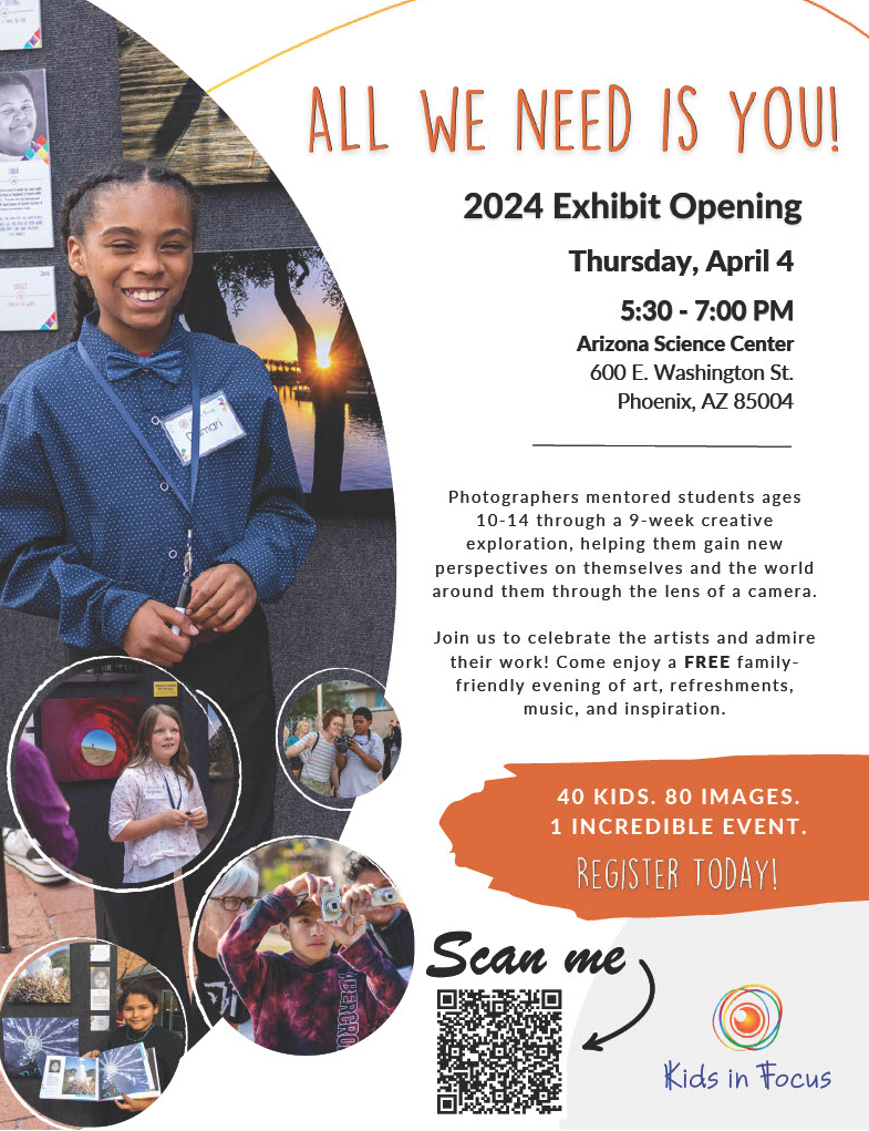 2024 Kids in Focus Exhibit Opening! | Arizona Science Center ...