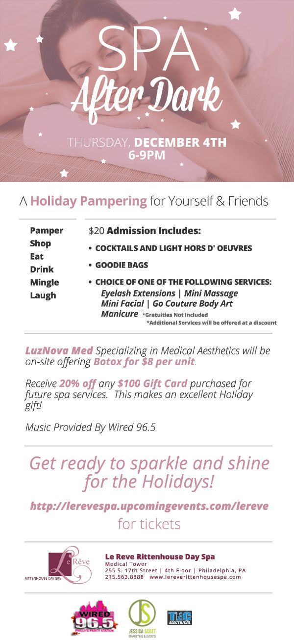 SPA AFTER DARK 2014 Tickets & Event Details | Le Reve Rittenhouse Day ...