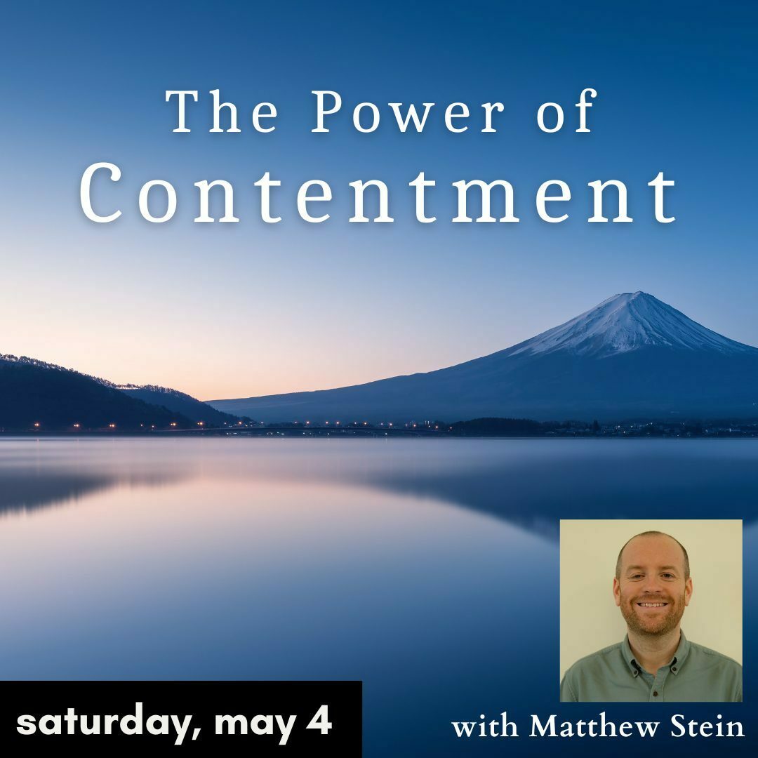 The Power of Contentment: A Meditation Workshop | Odiyana Kadampa ...