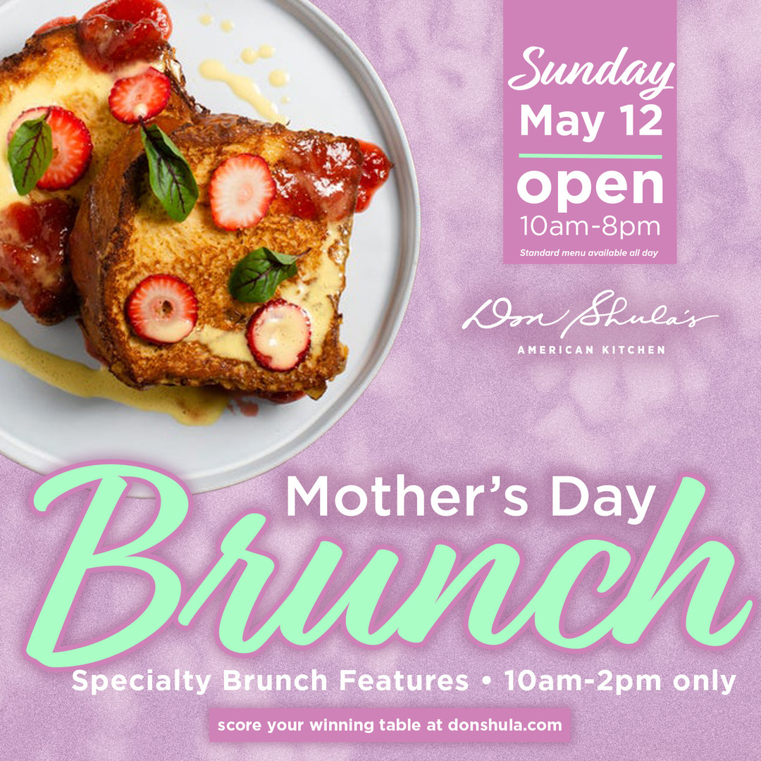 Mother's Day Brunch | Don Shula's American Kitchen | UpcomingEvents.com