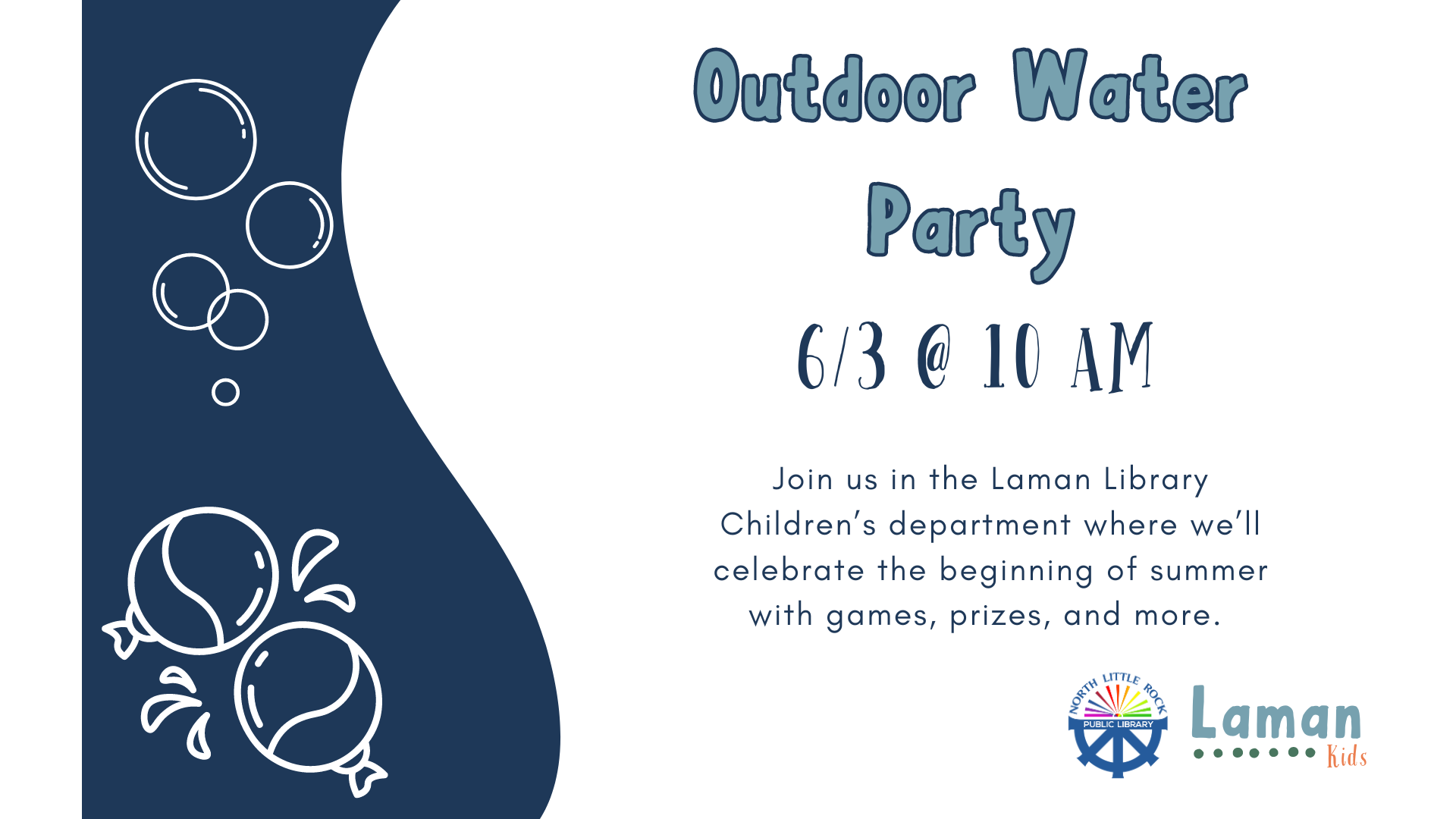 Outdoor Water Party | North Little Rock Public Library - Laman Public ...