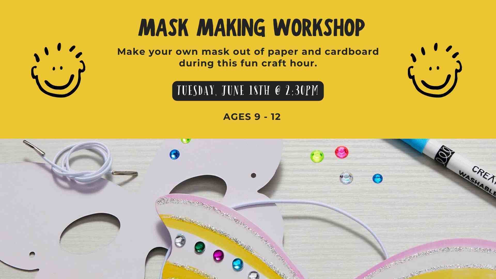 Mask Making Workshop | North Little Rock Public Library - Laman Public ...