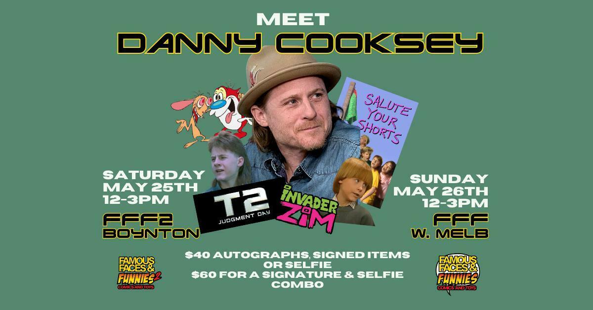 Signing with Danny Cooksey at FFF W. Melb Sun May 26th 12-3 PM | Famous ...