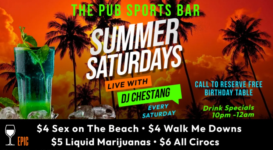 Summer Saturdays | The Pub Sports Bar | UpcomingEvents.com