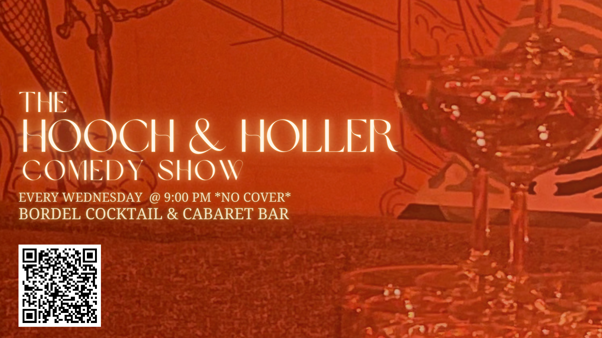The Hooch & Holler Comedy Show | Bordel | UpcomingEvents.com