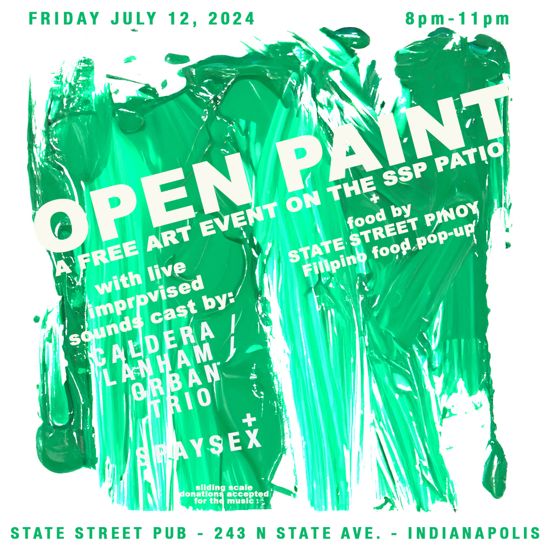 8pm-11pm Patio event: OPEN PAINT art-making meet up / music by Caldera ...