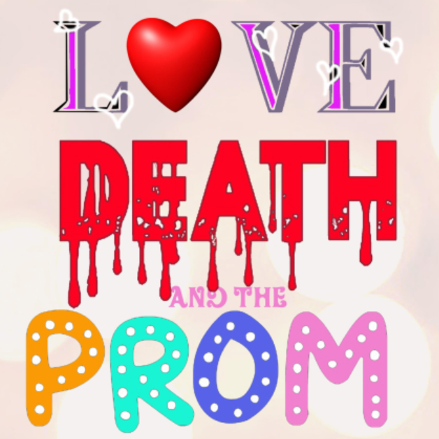 Love, Death and the Prom | Santa Cruz Actors' Theatre | UpcomingEvents.com