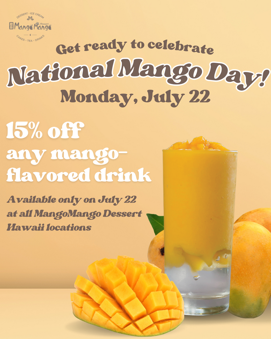 Celebrate National Mango Day at MangoMango Dessert! | Mango Mango ...