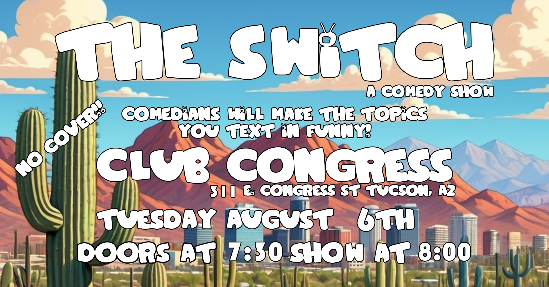 The Switch LIVE at Club Congress! An Interactive Comedy Show! NO COVER ...