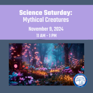 Science Saturday: Mythical Creatures Day | McKinley Presidential ...