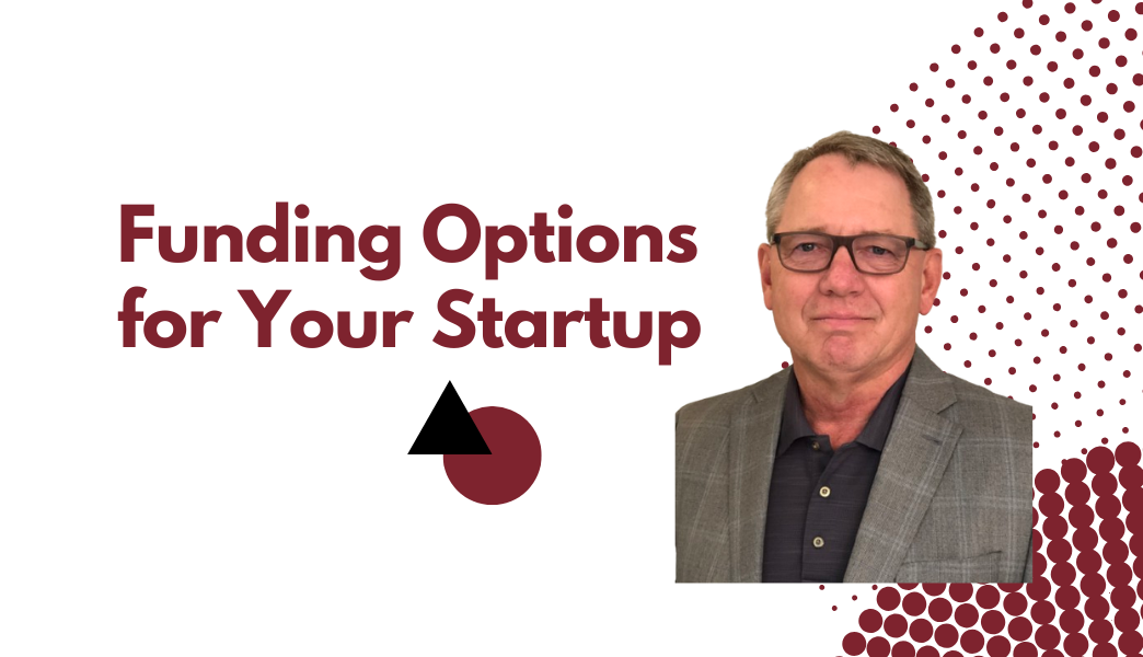 Funding Options for Your Startup | St. Louis | UpcomingEvents.com