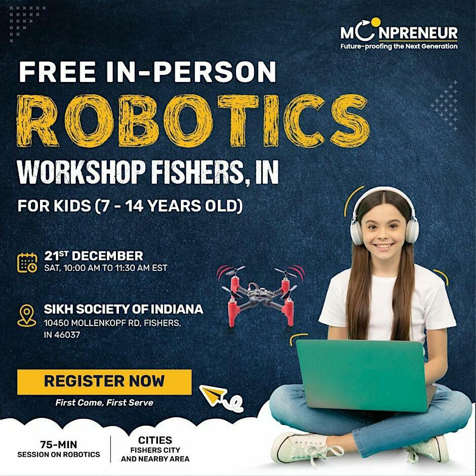 Free Robotics Workshop For Kids at Fishers, IN (7-14Yrs) | Sikh Society ...