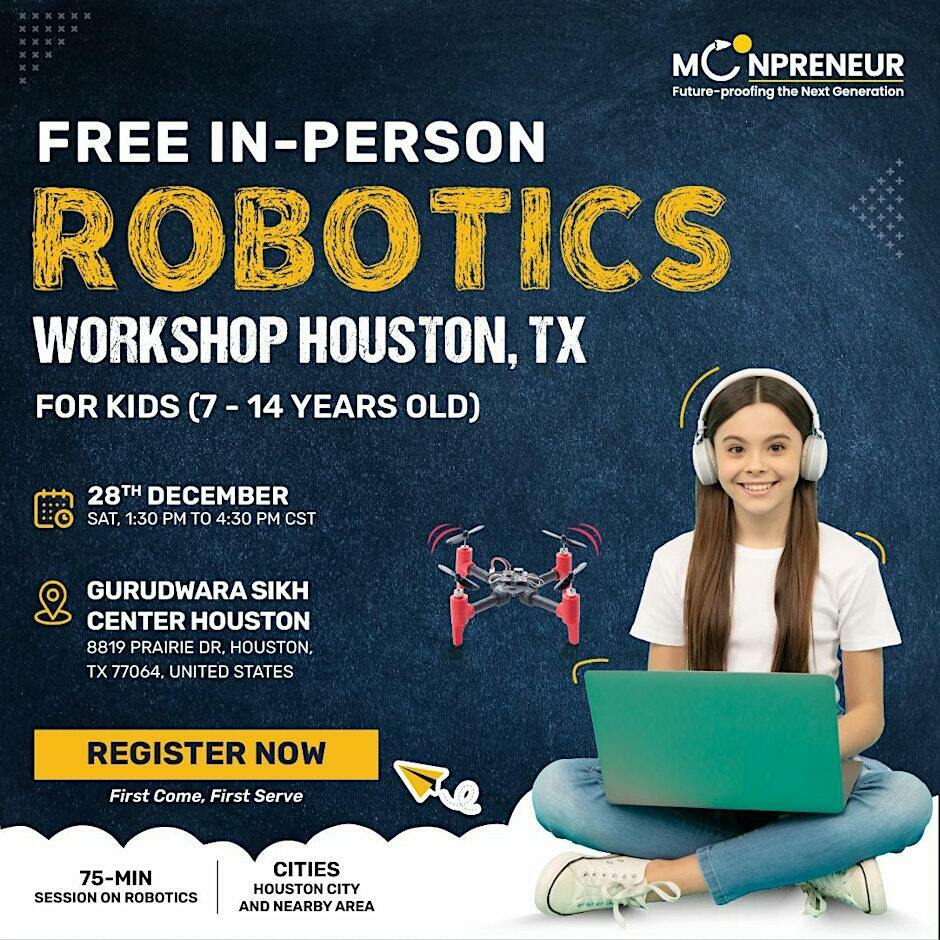 Free Robotics Workshop For Kids at Houston, TX (7-14Yrs) | Gurudwara ...