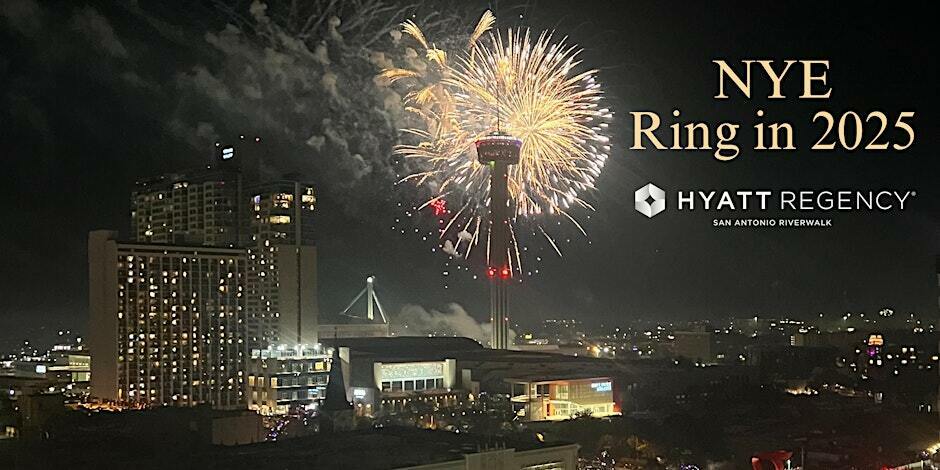 New Years Eve Gala and Rooftop Celebration at Hyatt Regency San Antonio ...