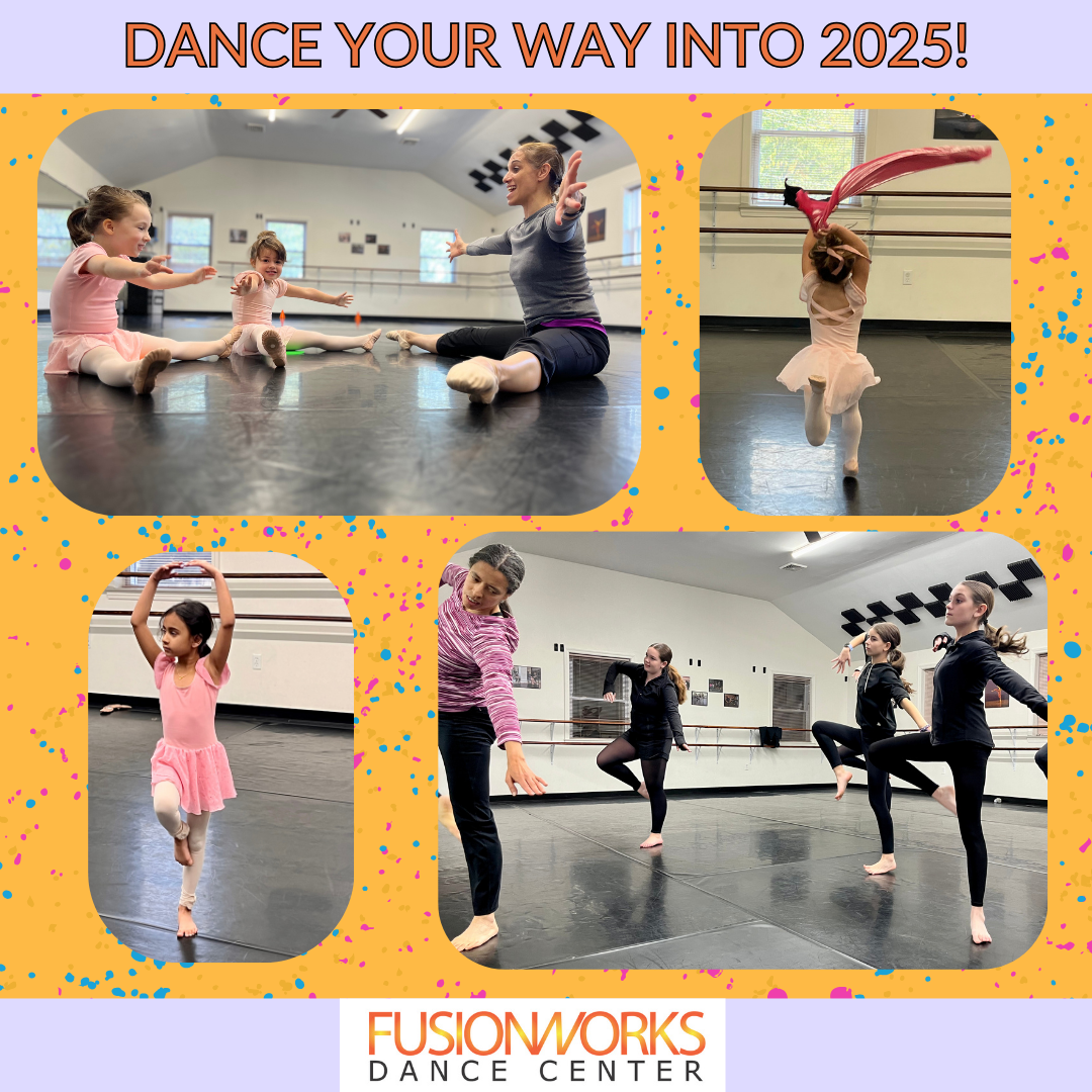Dance Your Way Into 2025! | Fusionworks Dance Center | UpcomingEvents.com