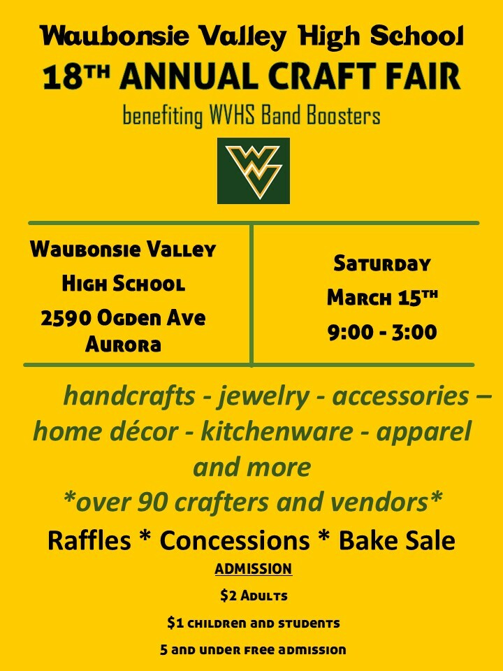 18th Annual Waubonsie Valley High School Craft Fair | Waubonsie Valley ...