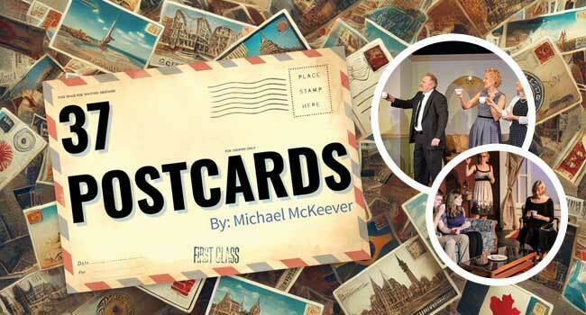 "37 POSTCARDS" Hilarious Play + Dinner *Included* | Plymouth Playhouse ...
