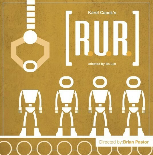 R.U.R. (Rossum's Universal Robots) | City Lit Theater Company ...