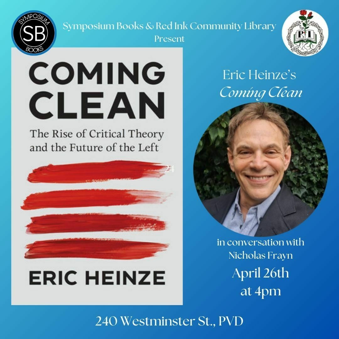 Symposium x Red Ink present Eric Heinze's "Coming Clean" | Symposium Books | UpcomingEvents.com