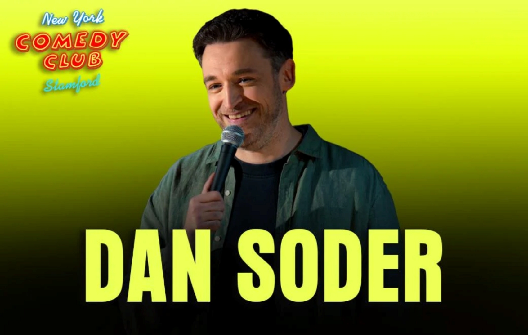Dan Soder | New York Comedy Club - Stamford | UpcomingEvents.com