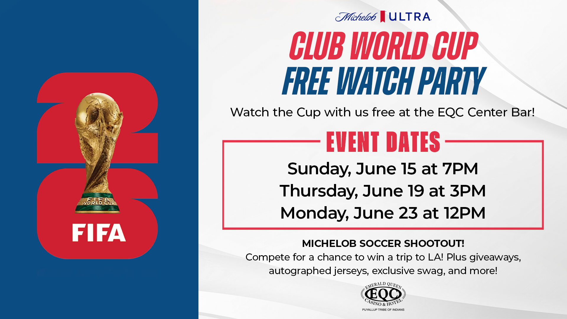 Michelob Ultra FIFA Club World Cup Watch Party at Emerald Queen Casino ...