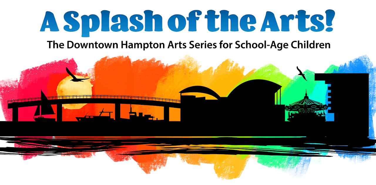 A Splash of the Arts | Hampton History Museum | UpcomingEvents.com