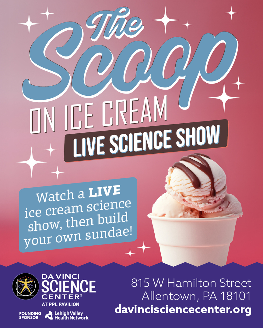 The Scoop on Ice Cream: Live Science Show | Da Vinci Science Center ...