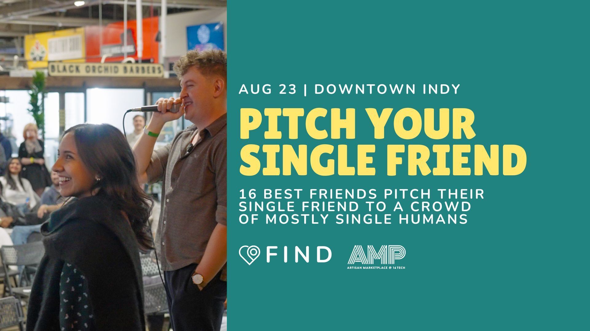Pitch A Single Friend (Indy)-People Will Pitch Their Friend to an ...