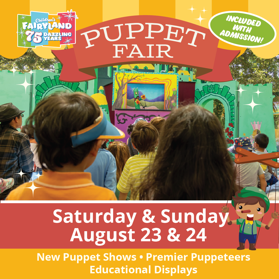 Fairyland's Annual Puppet Fair Weekend | Children's Fairyland ...