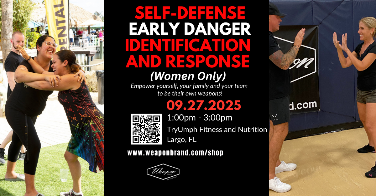 Self-Defense / Early Danger Identification and Response (Women's Only ...