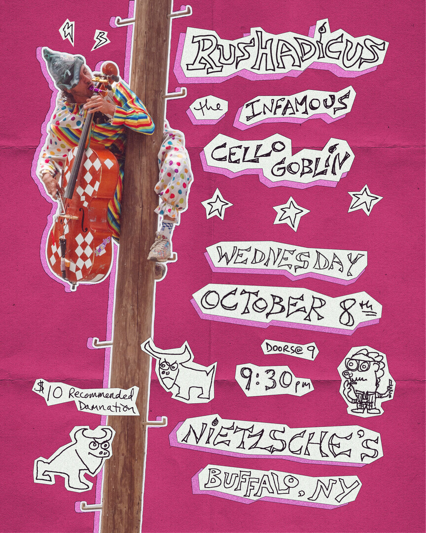 Rushadicus the Cello Goblin | Nietzsche's | UpcomingEvents.com