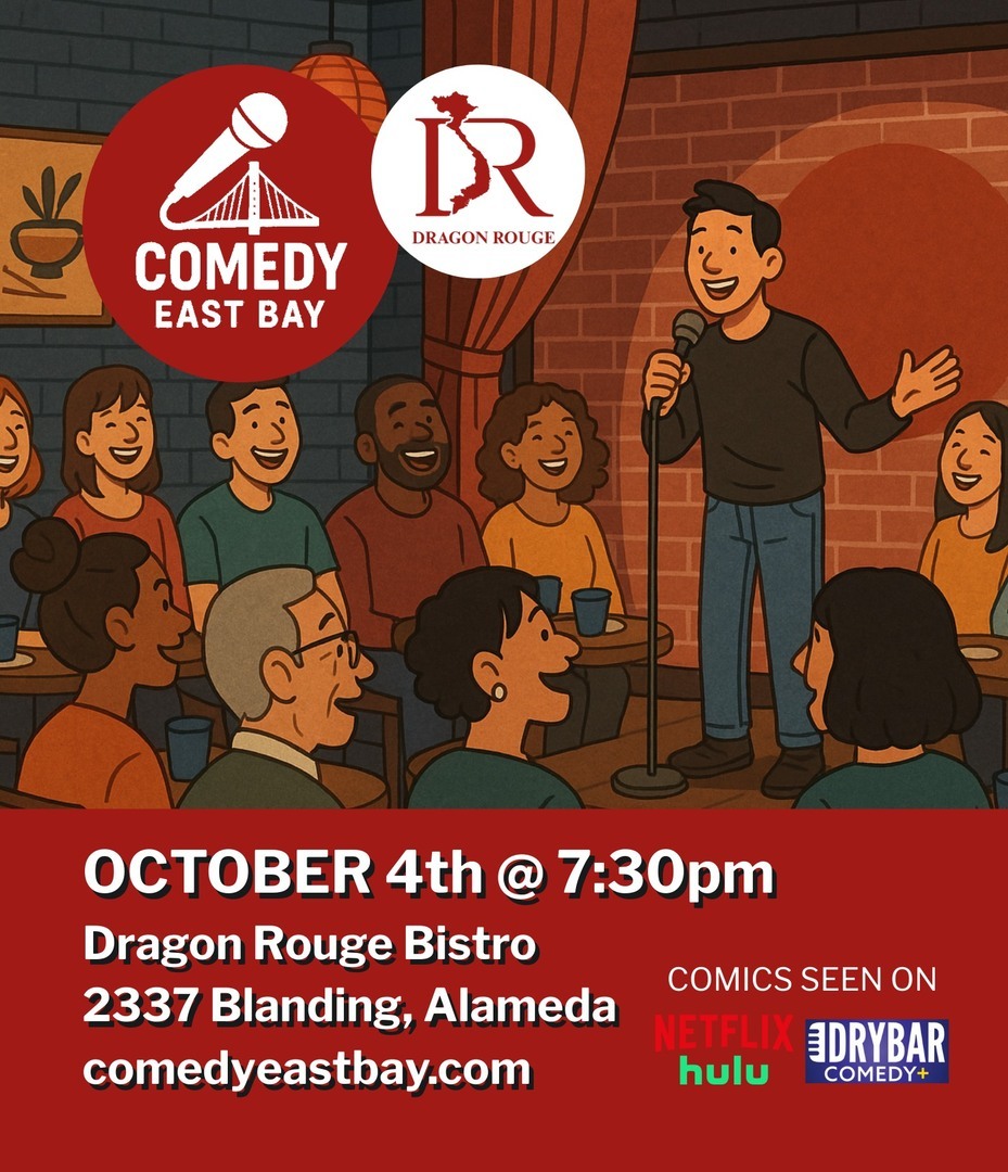 Comedy East Bay at Alameda's Dragon Rouge! | Dragon Rouge Bistro ...