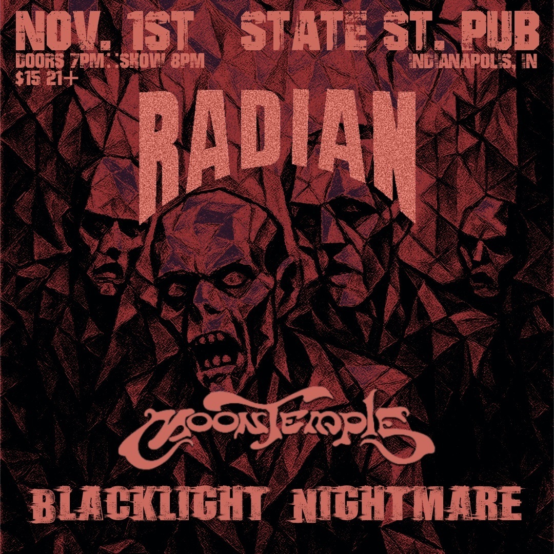 Stranger Attractions Presents RADIAN w/ MOONTEMPLE & BLACKLIGHT NIGHTMARE | State Street Pub ...