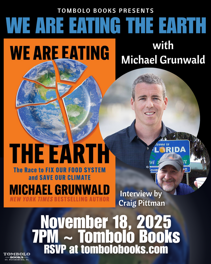 We Are Eating the Earth - An Evening with Michael Grunwald | Tombolo ...