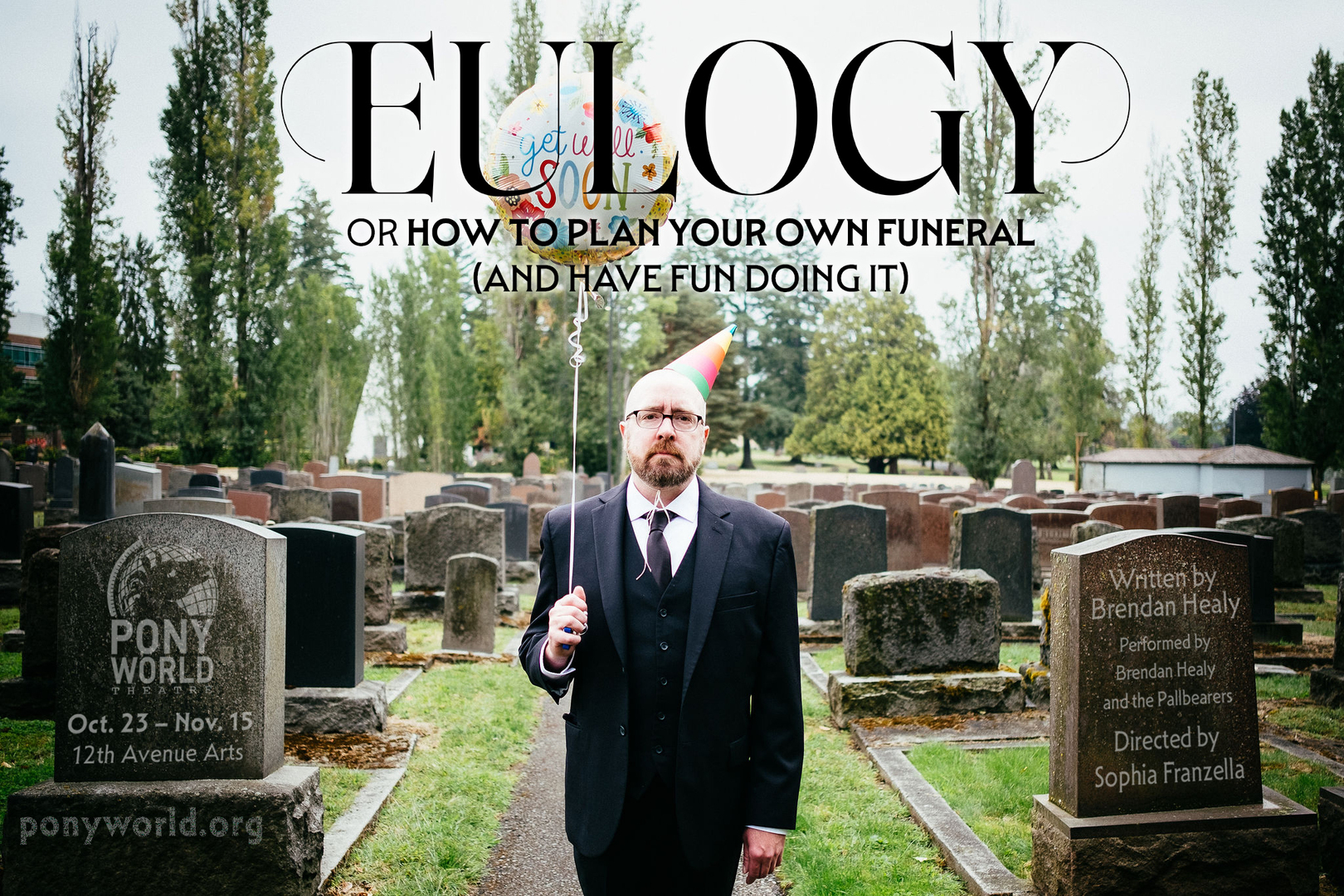 Eulogy, or How to Plan Your Own Funeral (and have fun doing it!) | 12th ...