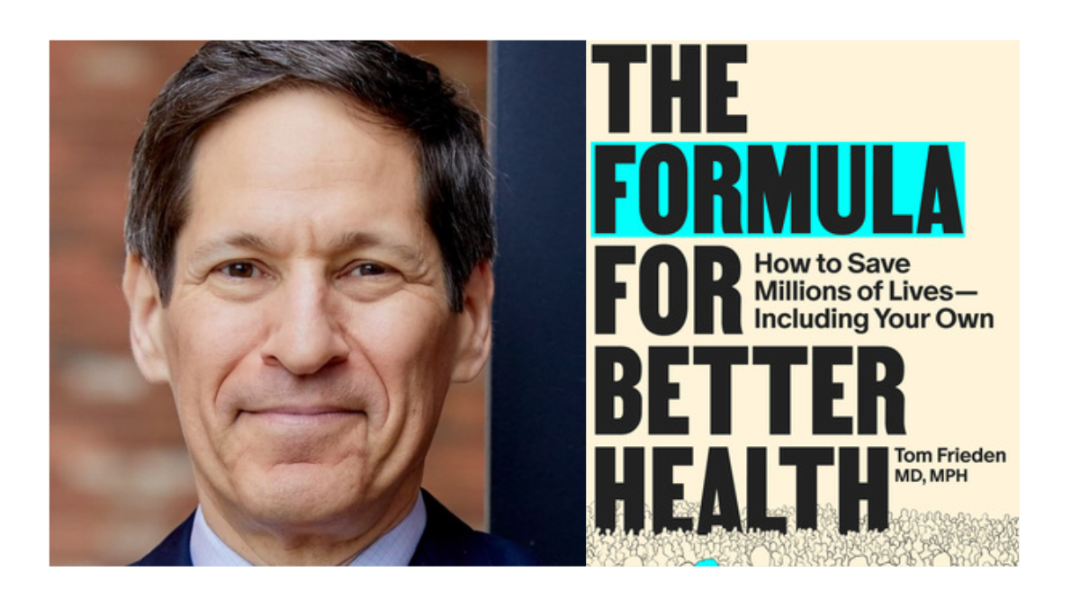 Tom Frieden MD, MPH with Dr. Kirsten Bibbins-Domingo - The Formula for ...