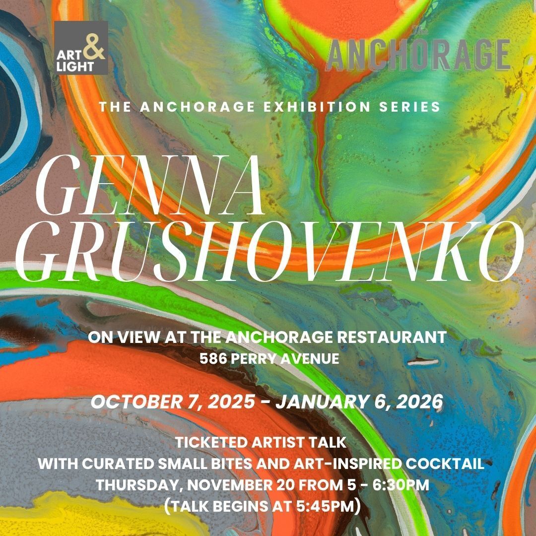 Art & Light | Anchorage Exhibition Series: Genna Grushovenko | 586 ...