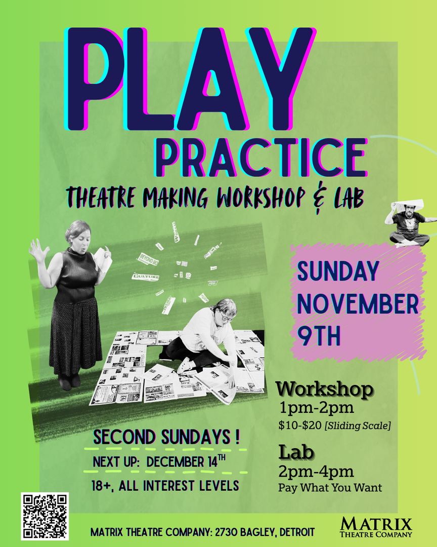 Play Practice: Theatre Making Workshop & Lab | Matrix Theatre Company ...