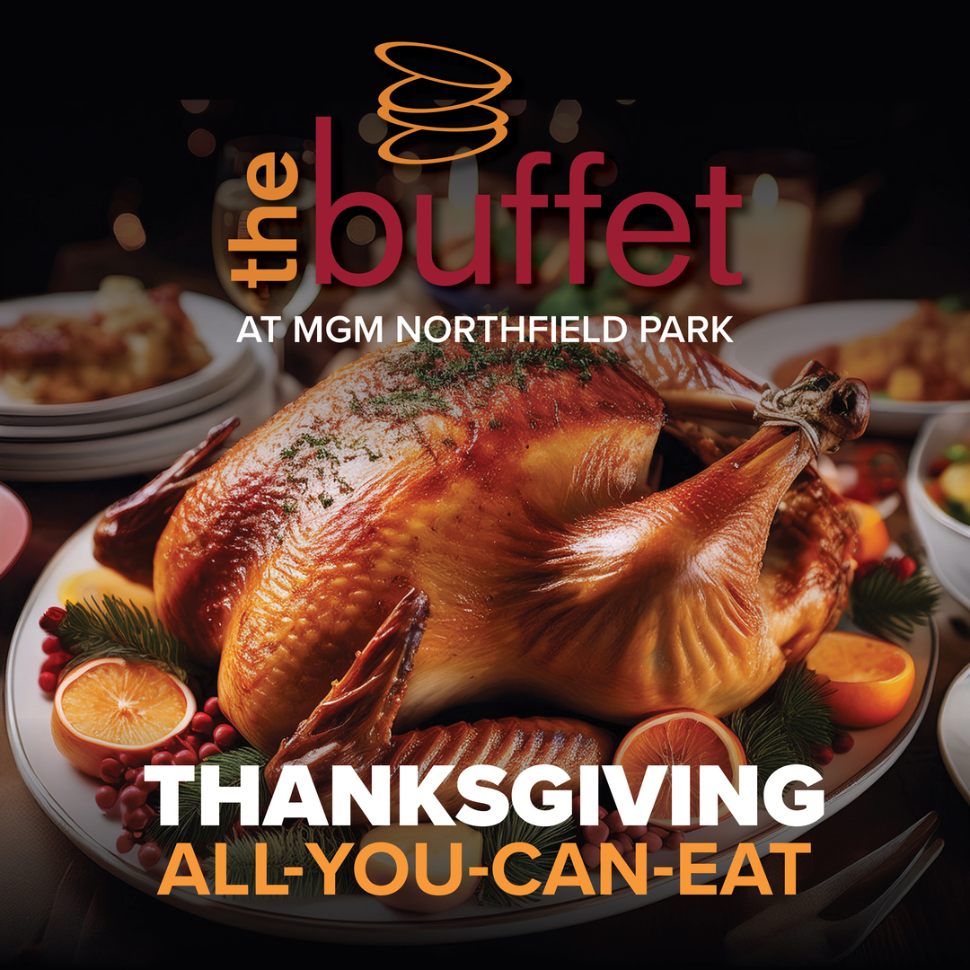 All You Can Eat Thanksgiving Dinner! | MGM Northfield Park ...