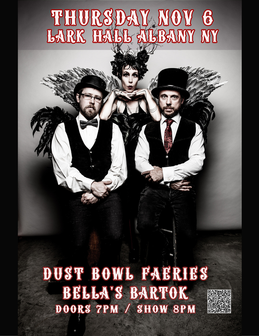 Dust Bowl Faeries Bella's Bartok | Lark Hall | UpcomingEvents.com