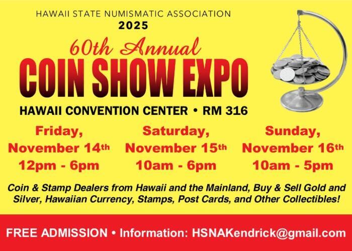 Coin Show Expo (60th annual) | Hawaii Convention Center ...