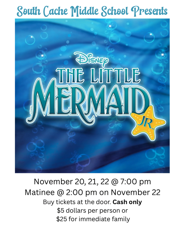 The Little Mermaid Jr. | South Cache Middle School | UpcomingEvents.com