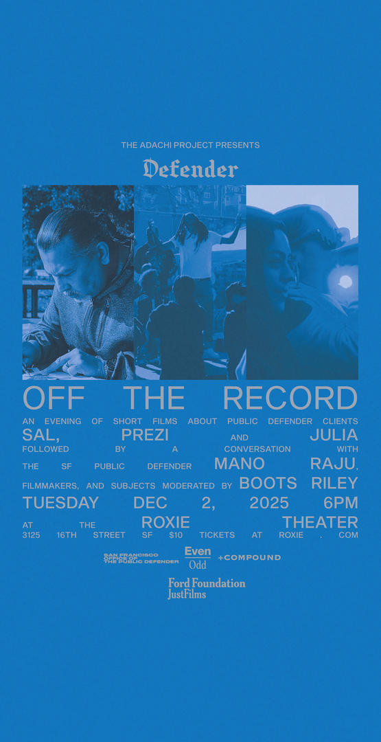Off the Record Film Screening with the SF Public Defender Office ...
